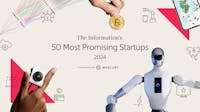 Introducing The Information’s 50 Most Promising Startups for 2024
