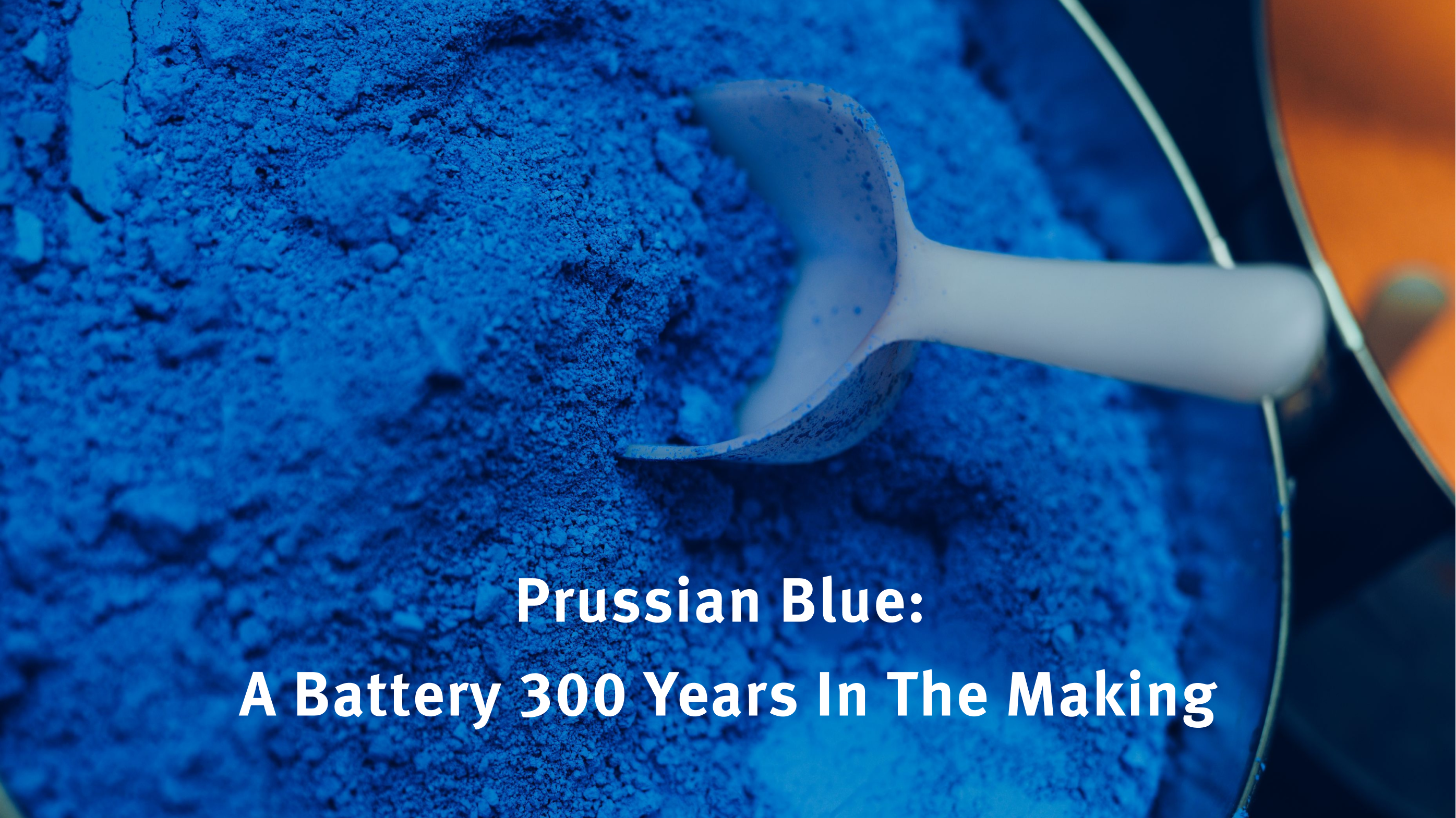 Prussian Blue: A Battery 300 Years In The Making — The Information